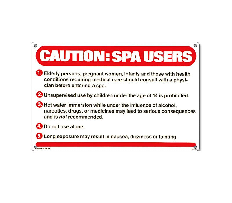 SIGN: CAUTION SPA USERS – QCA Spas Corporate